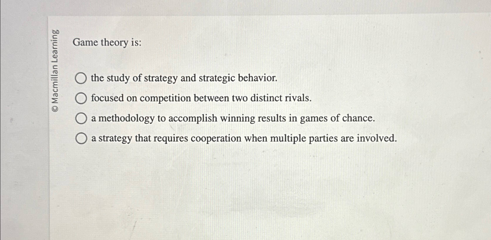 Solved Game theory is:the study of strategy and strategic | Chegg.com