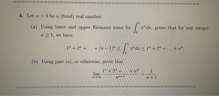 Solved Let α>0 be a (fixed) real number. (a) Using lower and | Chegg.com