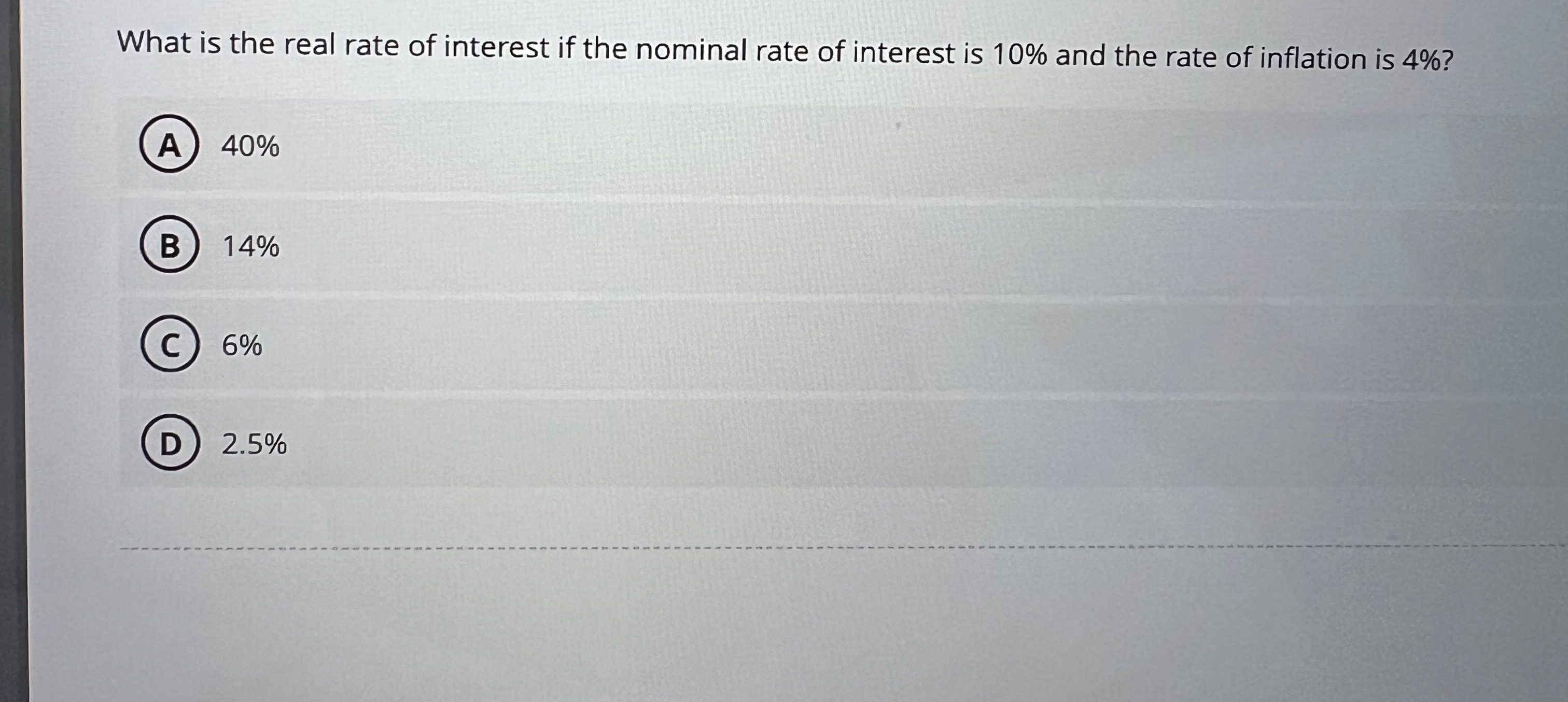 Solved What is the real rate of interest if the nominal rate | Chegg.com