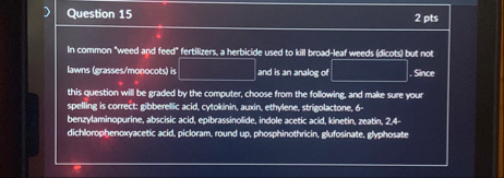 Question 152 ﻿ptsIn common "weed and feed" | Chegg.com