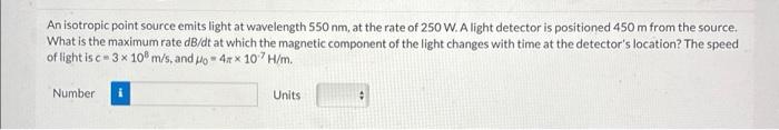 Solved An isotropic point source emits light at wavelength | Chegg.com