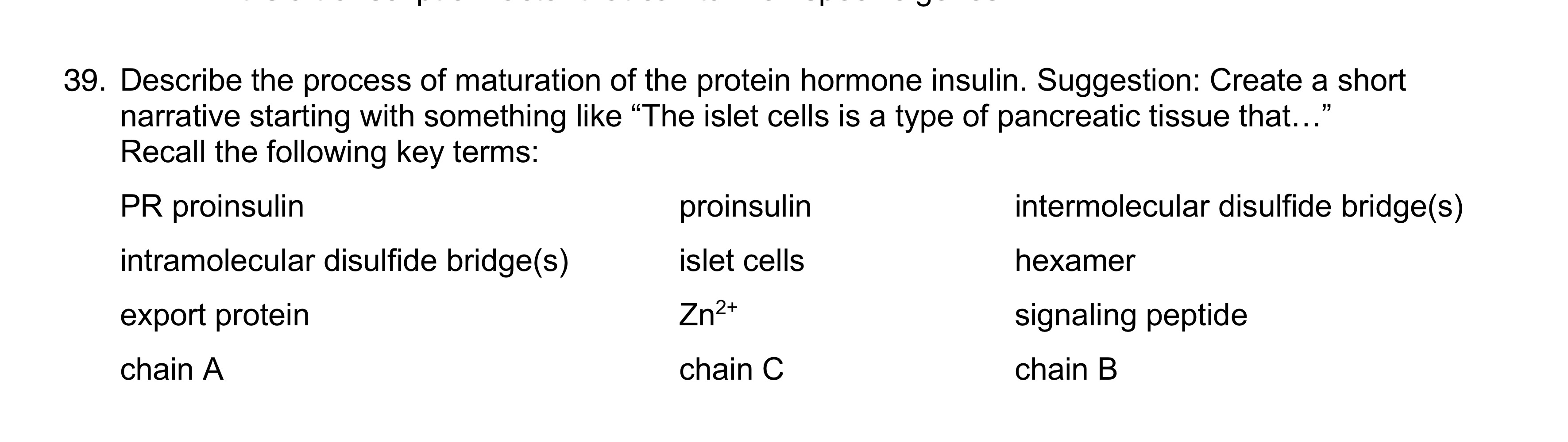 Solved Describe the process of maturation of the protein | Chegg.com