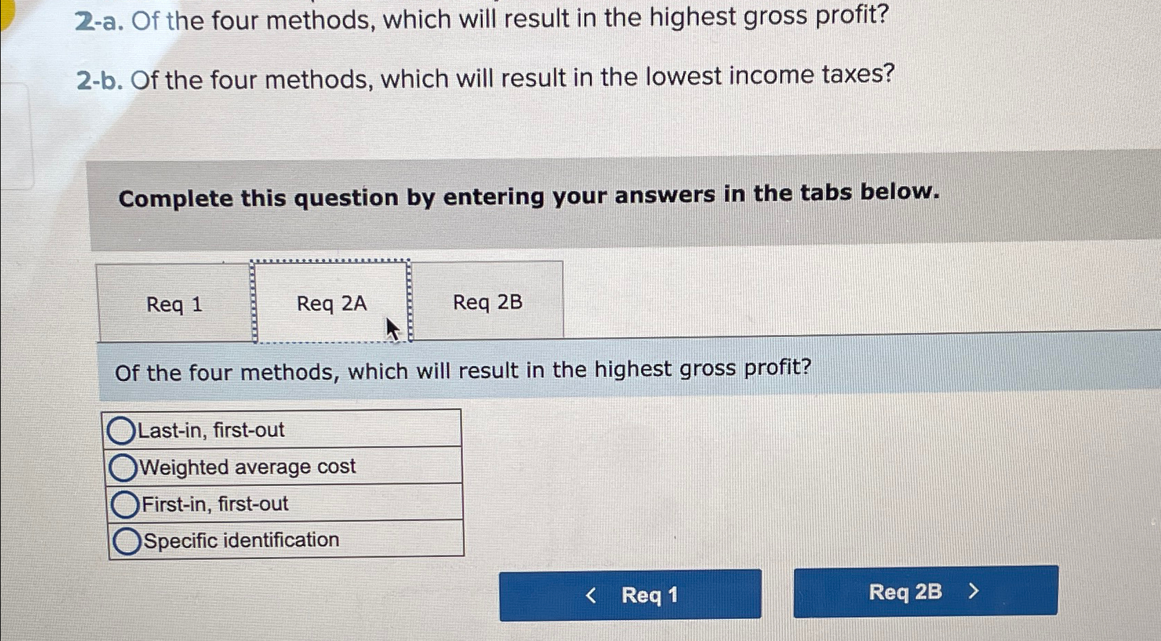 Solved 2-a. ﻿Of the four methods, which will result in the | Chegg.com