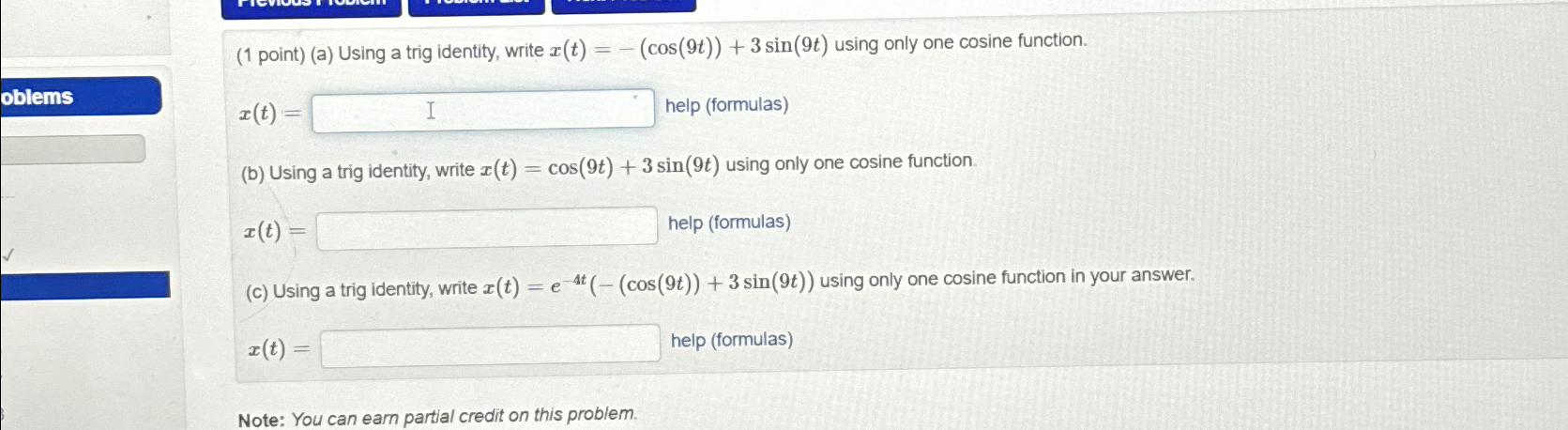 Solved (1 ﻿point) (a) ﻿Using a trig identity, write | Chegg.com
