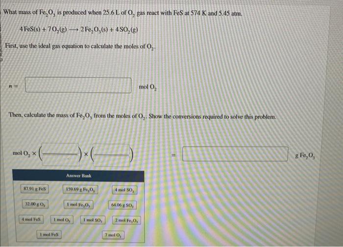 Solved What mass of Fe2O3 is produced when 25.6 L of O2 gas | Chegg.com