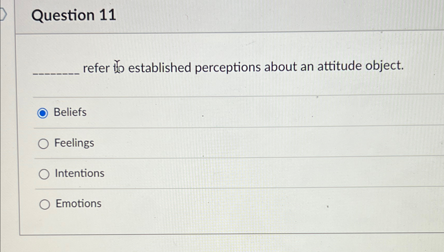 Solved Question 11refer to established perceptions about an | Chegg.com