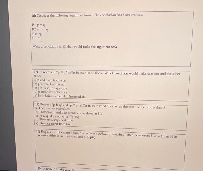 16) Consider the following argument form. The | Chegg.com