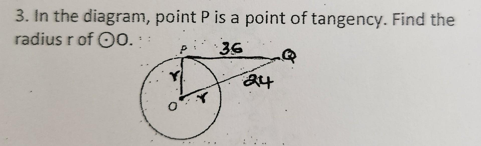 Solved 3. In the diagram, point P is a point of tangency. | Chegg.com