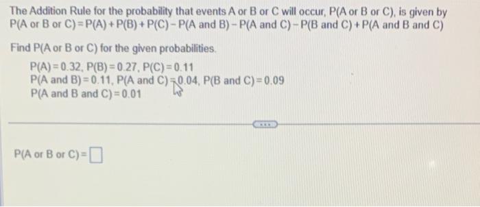 Solved The Addition Rule for the probability that events A | Chegg.com