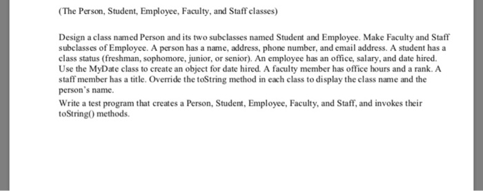 Solved (The Person, Student, Employee, Faculty, and Staff | Chegg.com