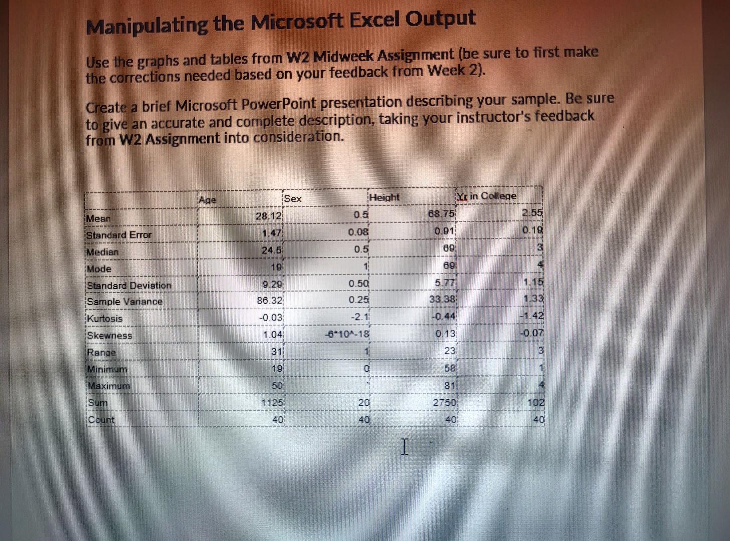 Manipulating the Microsoft Excel Output Use the | Chegg.com