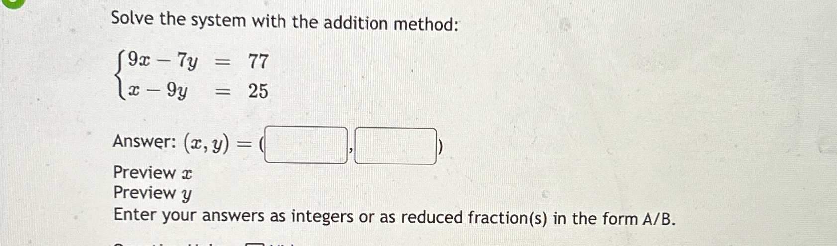 Solved Solve the system with the addition | Chegg.com