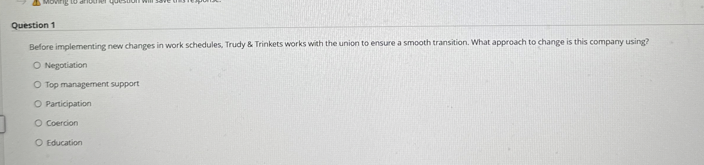 Solved Question 1Before implementing new changes in work | Chegg.com