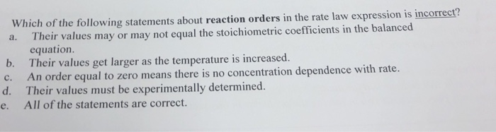 Solved Which of the following statements about reaction | Chegg.com