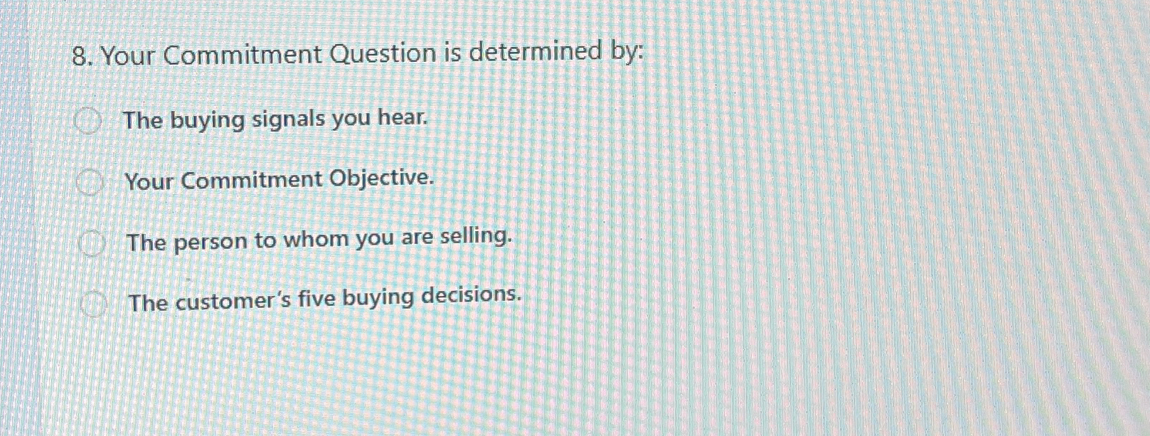 Solved Which Commitment Question is recommended by Action | Chegg.com