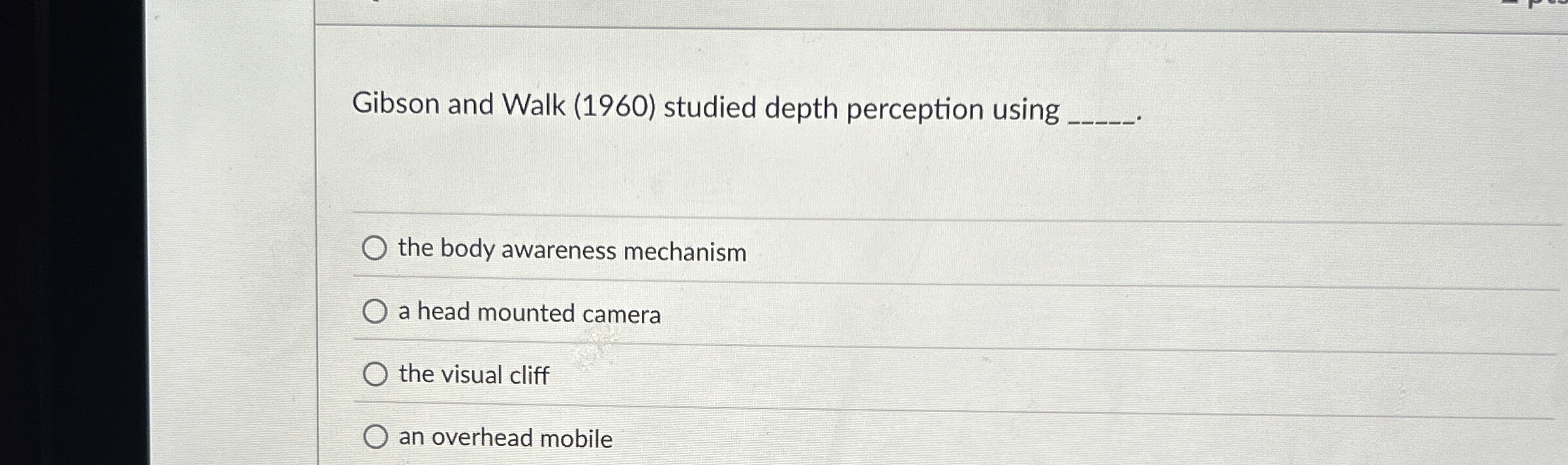 Solved Gibson and Walk (1960) ﻿studied depth perception | Chegg.com