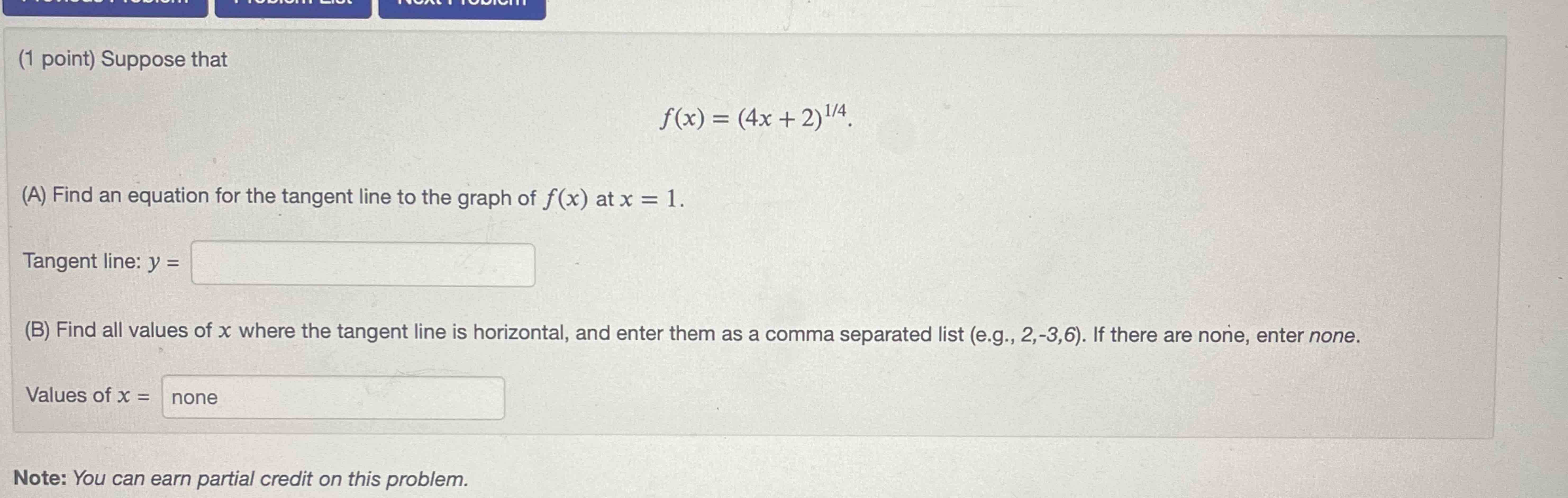 Solved (1 ﻿point) ﻿Suppose thatf(x)=(4x+2)14(A) ﻿Find an | Chegg.com