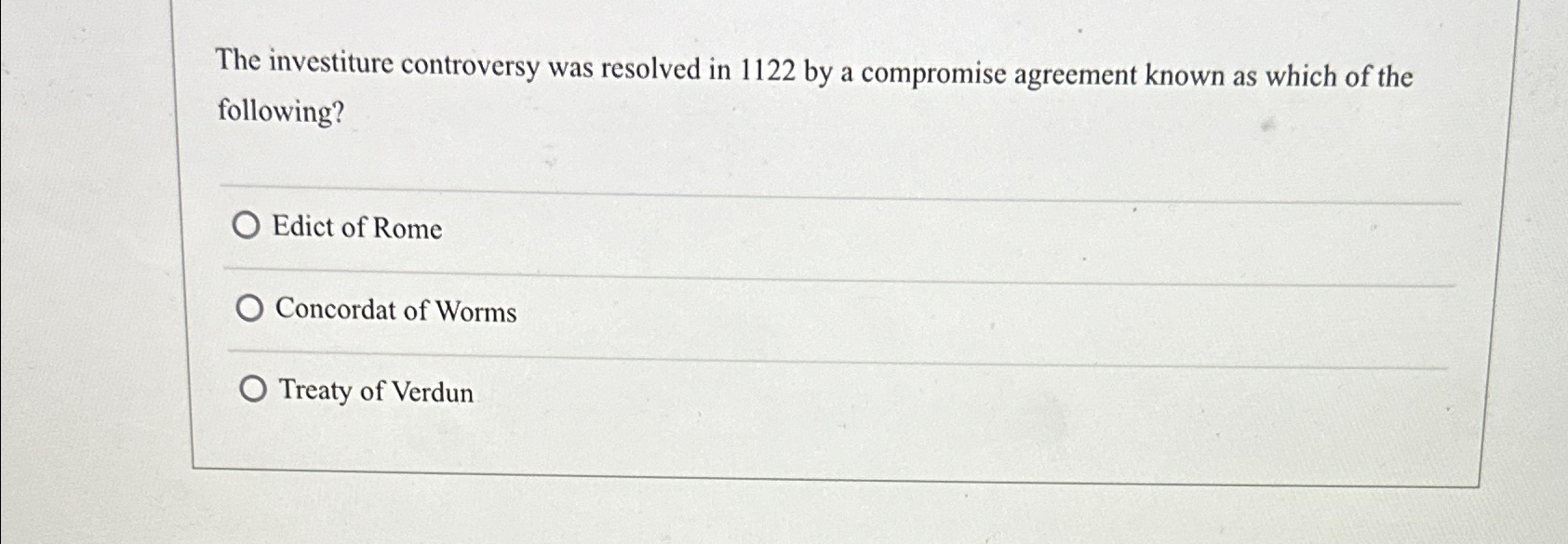 Solved The investiture controversy was resolved in 1122 ﻿by | Chegg.com