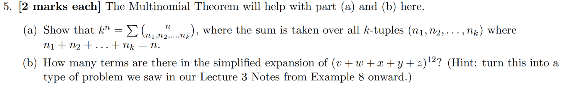 Solved 5. [2 marks each] The Multinomial Theorem will help | Chegg.com