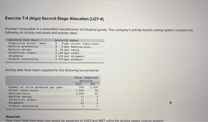 Solved Exercise 7-4 (Algo) Second-Stage Allocation (L07-4) | Chegg.com