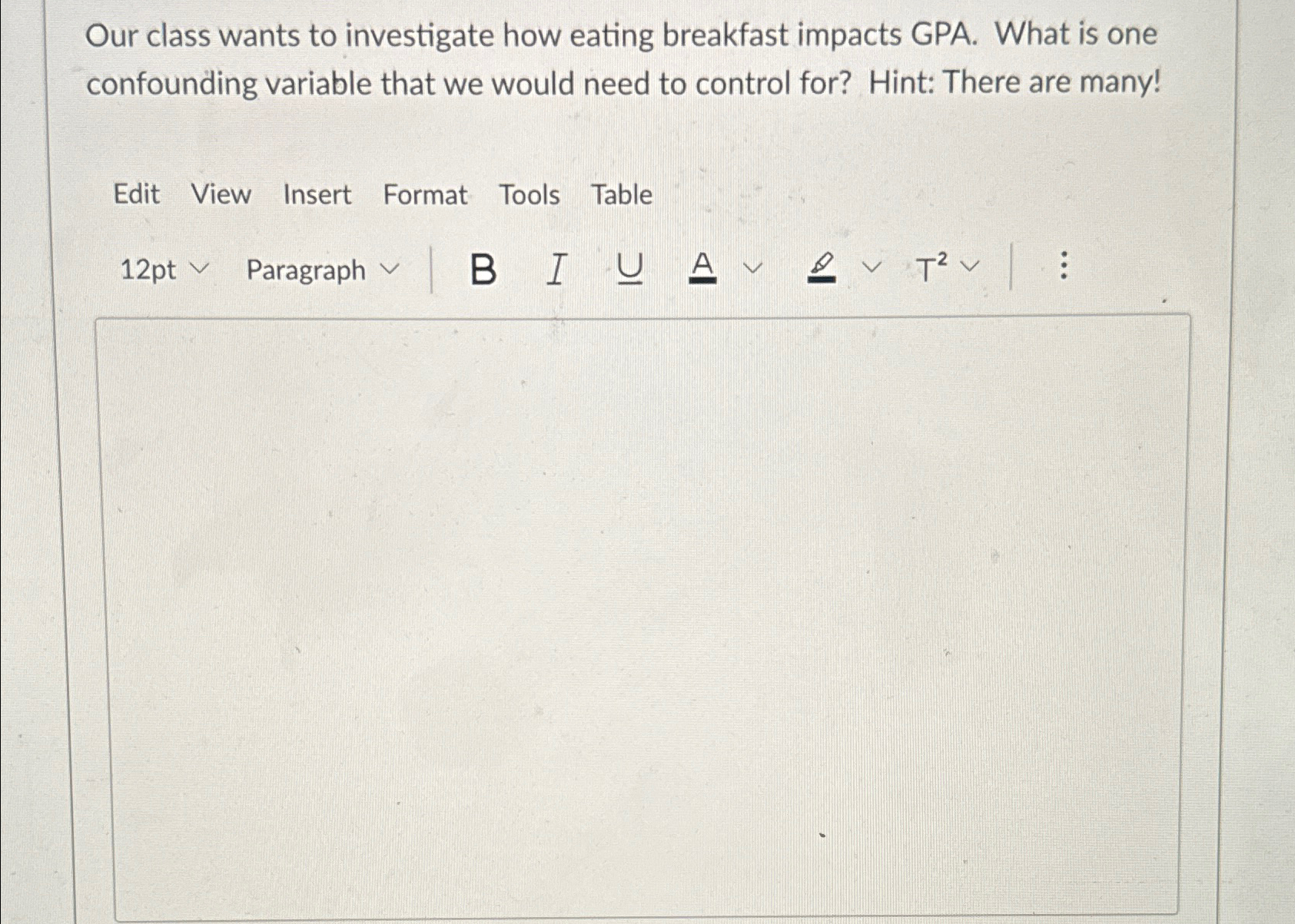 Solved Our class wants to investigate how eating breakfast | Chegg.com