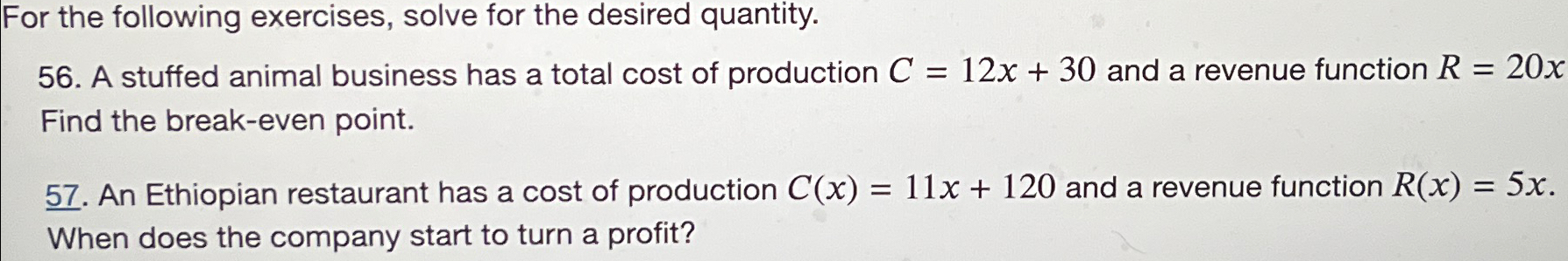 Solved For the following exercises, solve for the desired | Chegg.com