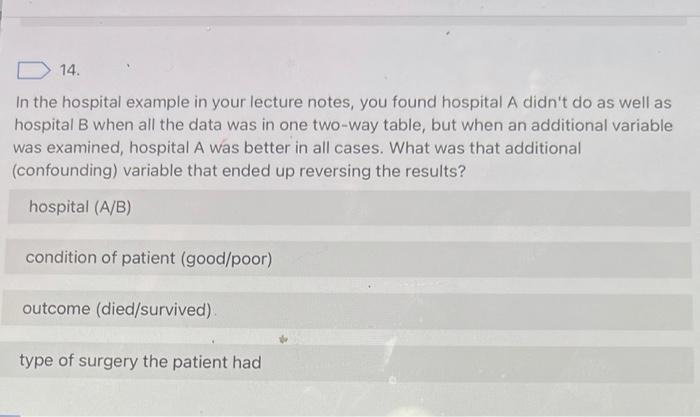 Solved 14. In the hospital example in your lecture notes, | Chegg.com
