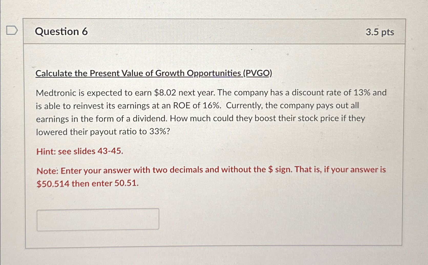 Solved Question 63.5ptsCalculate the Present Value of Growth | Chegg.com