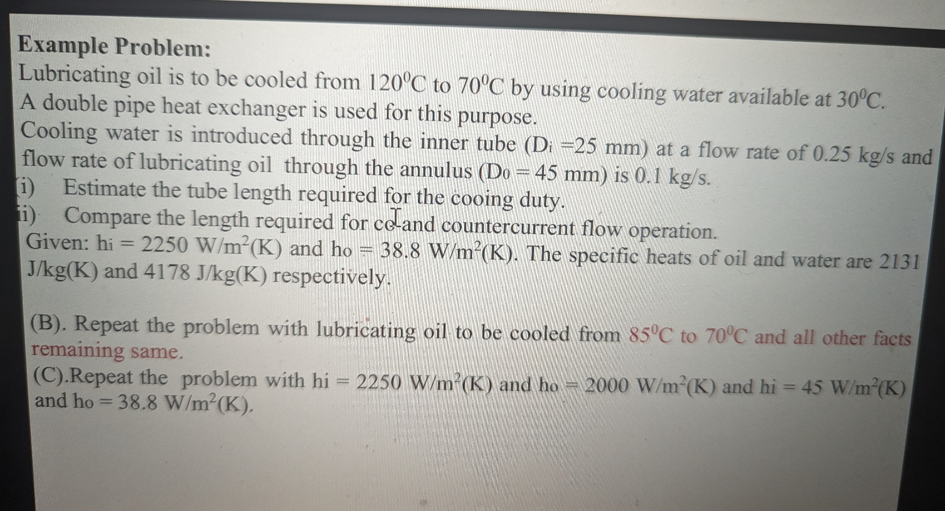 Solved Example Problem:Lubricating oil is to be cooled from | Chegg.com