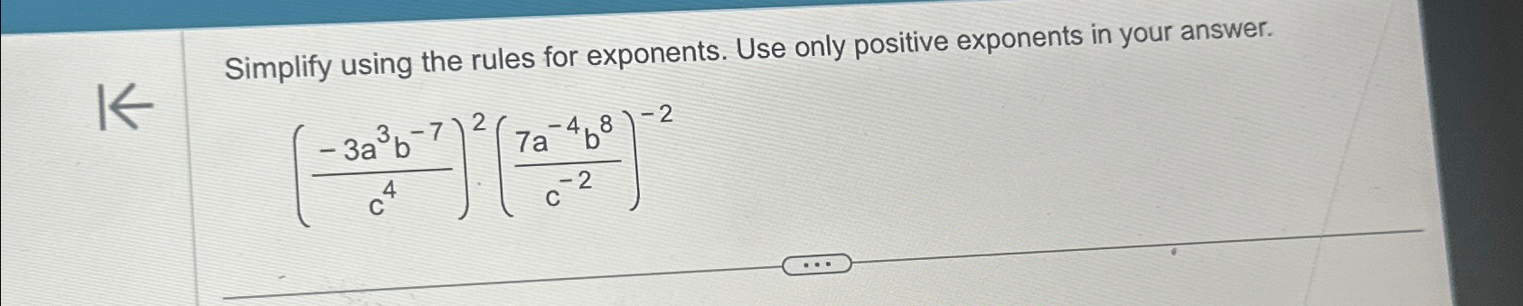 Solved Simplify using the rules for exponents. Use only | Chegg.com