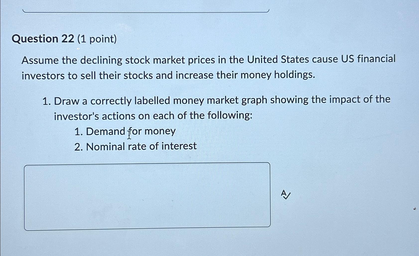 Solved Question 22 (1 ﻿point)Assume the declining stock | Chegg.com