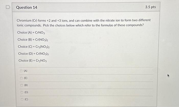 Solved Chromium (Cr) forms +2 and +3 ions, and can combine | Chegg.com
