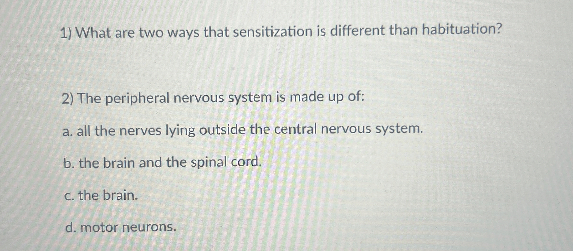 Solved What are two ways that sensitization is different | Chegg.com