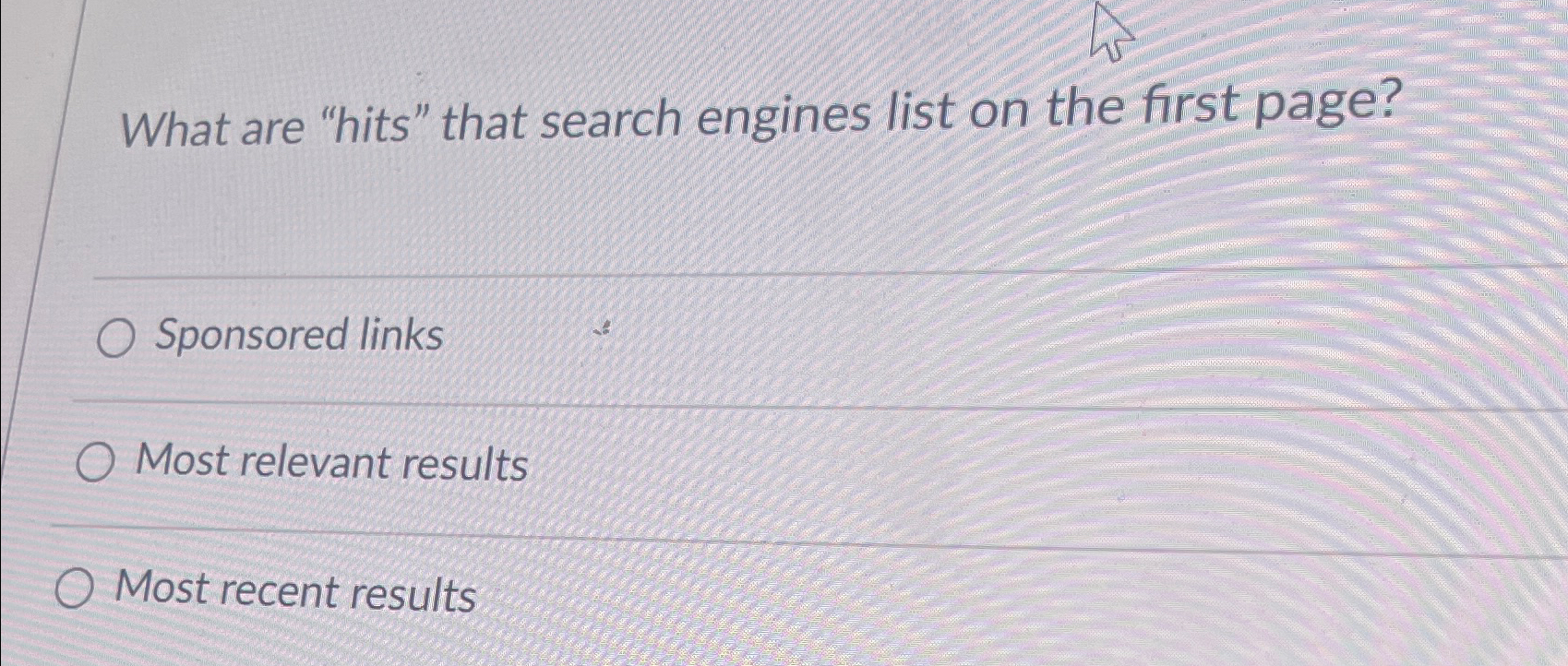 Solved What are "hits" that search engines list on the first | Chegg.com
