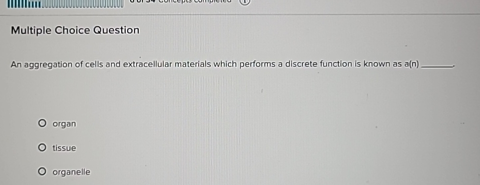 Solved Multiple Choice QuestionAn aggregation of cells and | Chegg.com
