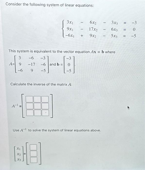 Solved Consider the following system of linear equations: | Chegg.com