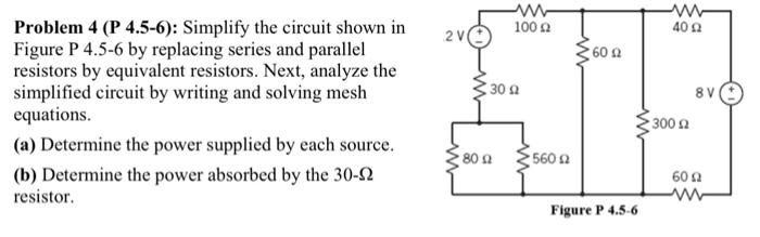 Solved Problem 4 (P 4.5-6): Simplify the circuit shown in | Chegg.com