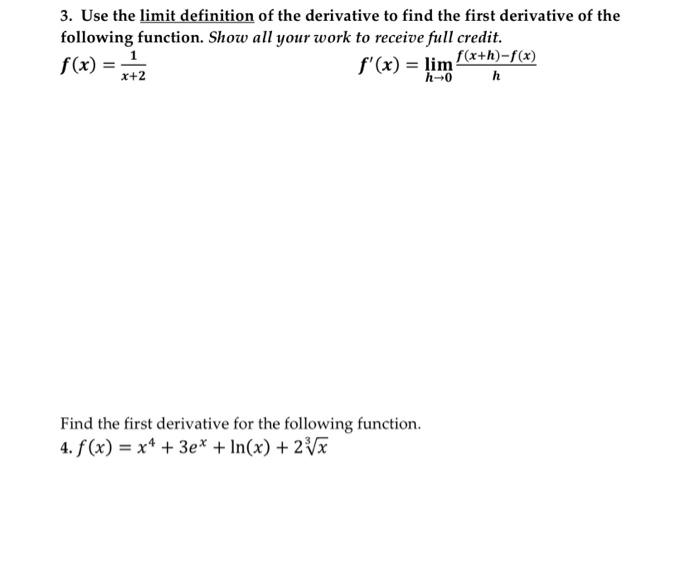 Solved 3. Use the limit definition of the derivative to find | Chegg.com
