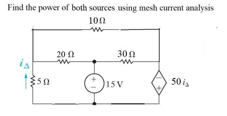 Find the power of both sources using mesh current | Chegg.com