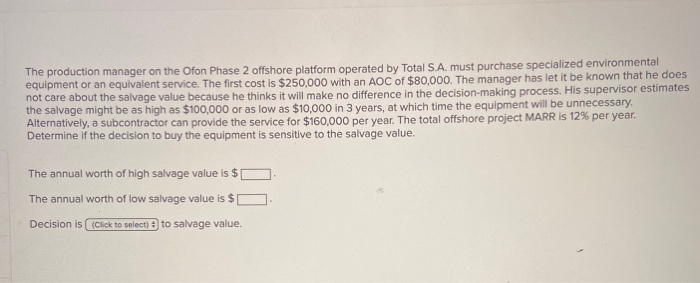 Solved The production manager on the Ofon Phase 2 offshore | Chegg.com