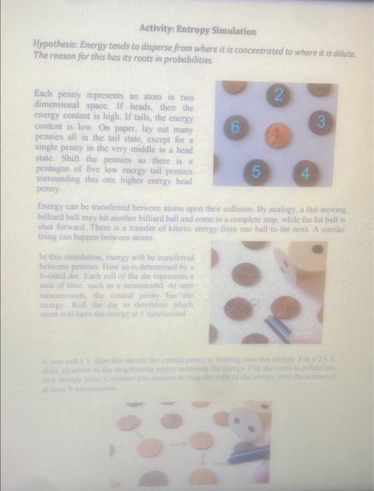 Solved Activity: Entropy Simulation Hypothesis: Energy tends | Chegg.com