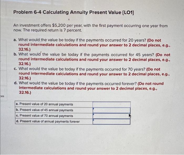 Solved Problem 6-4 Calculating Annuity Present Value (LO1) | Chegg.com