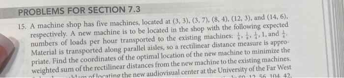 Solved PROBLEMS FOR SECTION 7.3 15. A machine shop has five | Chegg.com