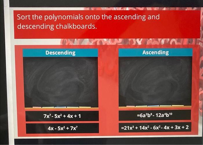 Solved Sort the polynomials onto the ascending and | Chegg.com