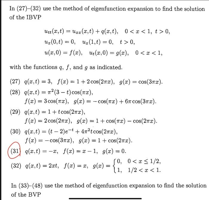 Solved In (27)-(32) use the method of eigenfunction | Chegg.com