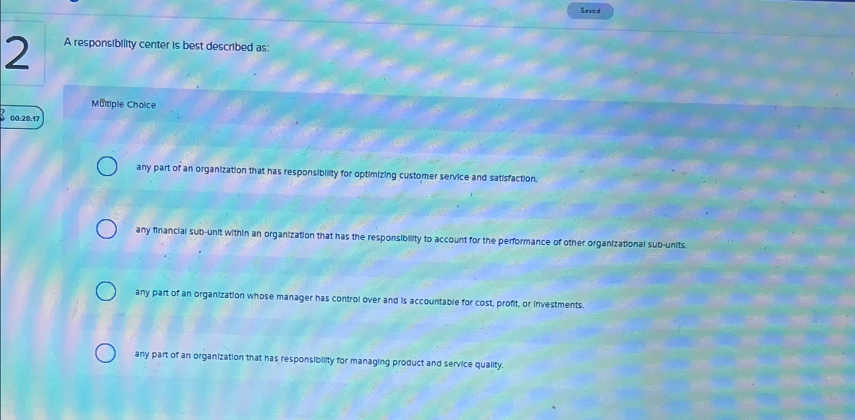 Solved SovedA responsibility center is best described | Chegg.com