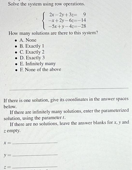 Solved Solve the system using row operations. | Chegg.com