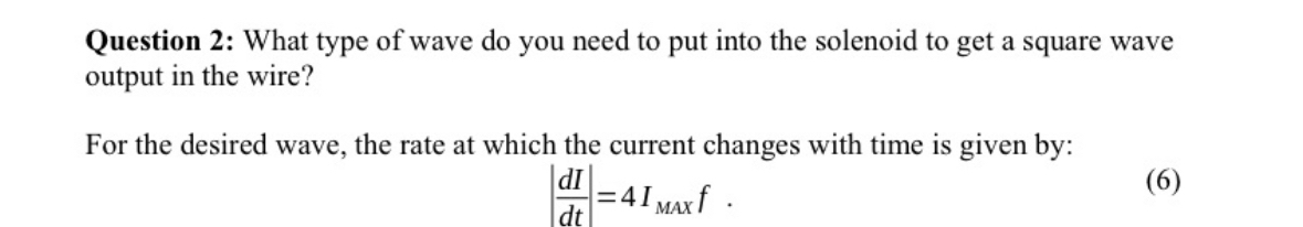 Solved Question 2: What type of wave do you need to put into | Chegg.com