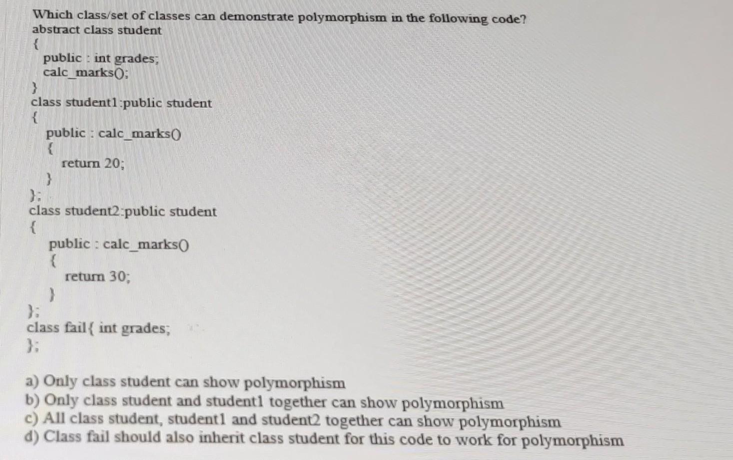 Solved Which class/set of classes can demonstrate | Chegg.com