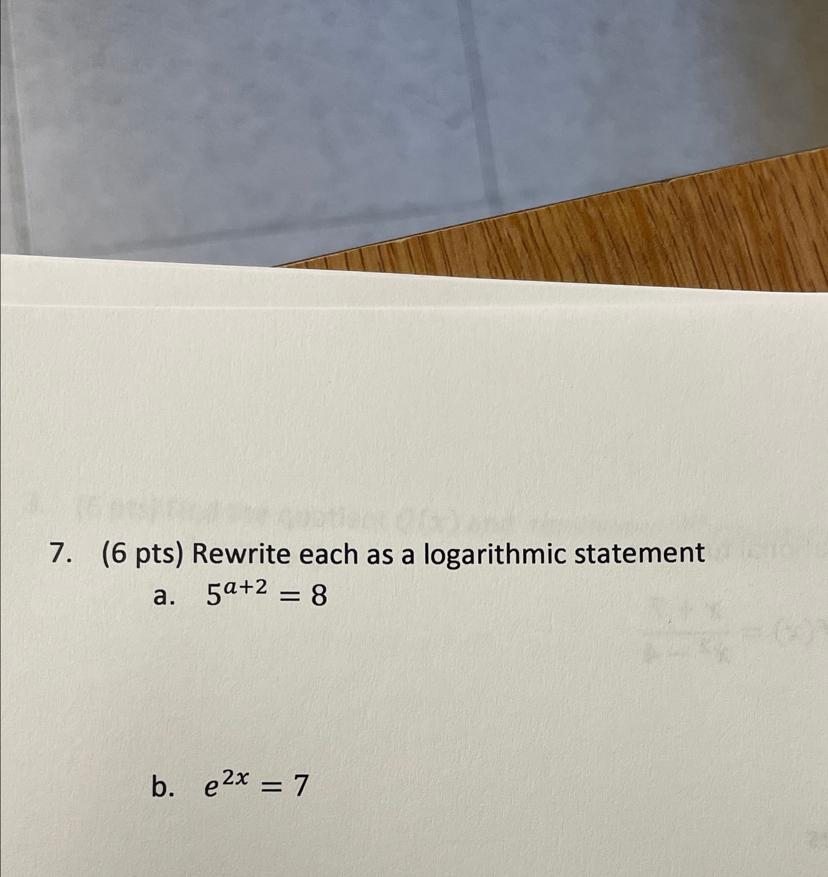 Solved (6 pts) Rewrite each as a logarithmic | Chegg.com Solved (6 pts) Rewrite each as a logarithmic | Chegg.com